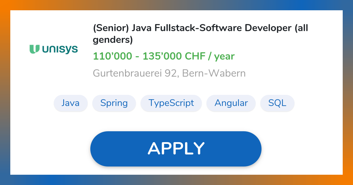 Senior Java Fullstack-Software Developer (all genders) Job in Bern-Wabern | Unisys
