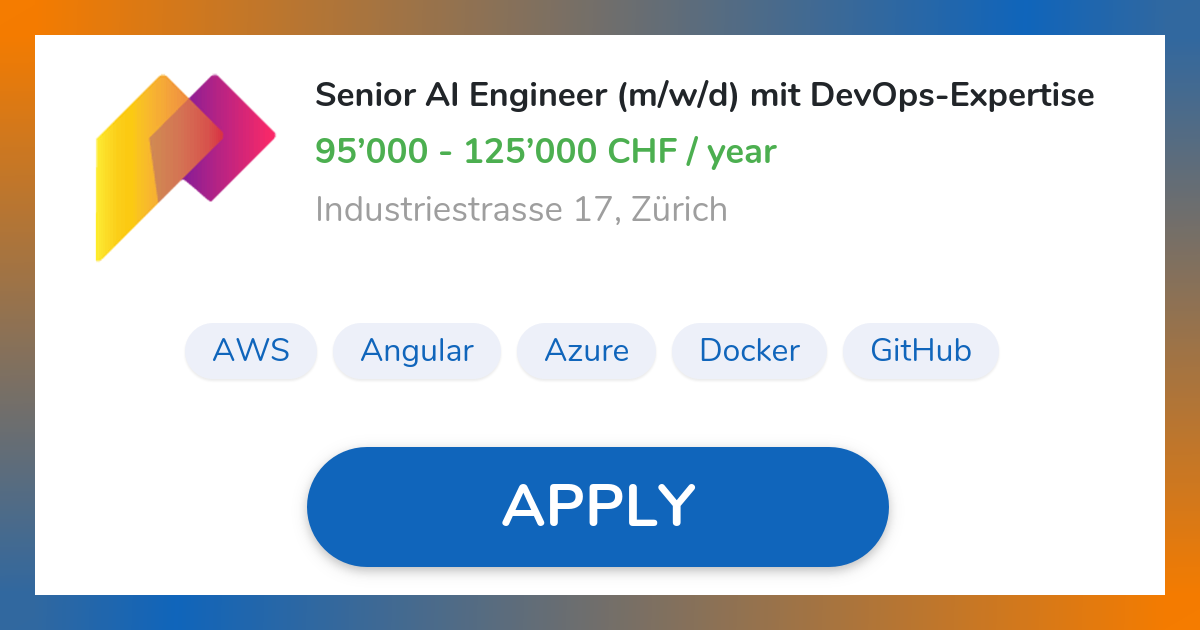 Senior AI Engineer (m/w/d) mit DevOps-Expertise Job in Zürich | ParetoLabs