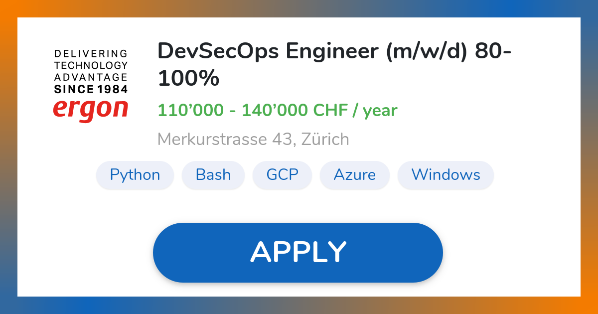 DevSecOps Engineer (m/w/d) 80-100% Job in Zürich | Ergon Informatik AG