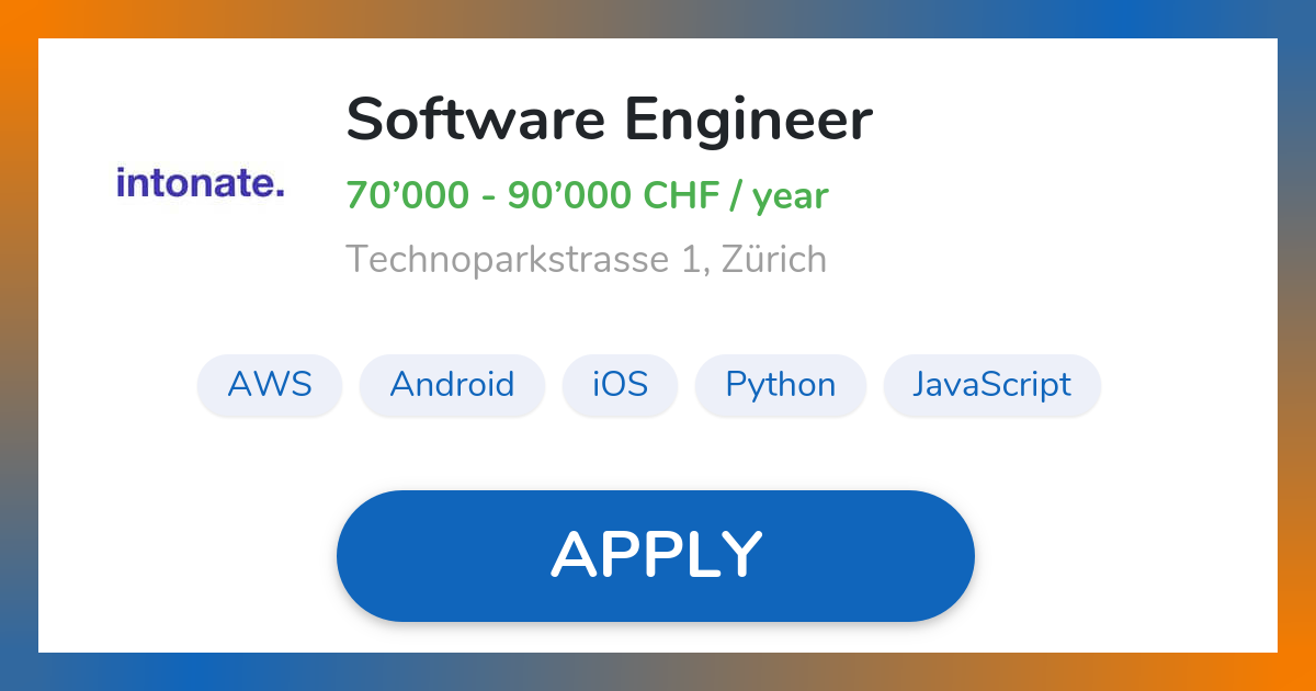 Software Engineer Job in Zürich | Intonate