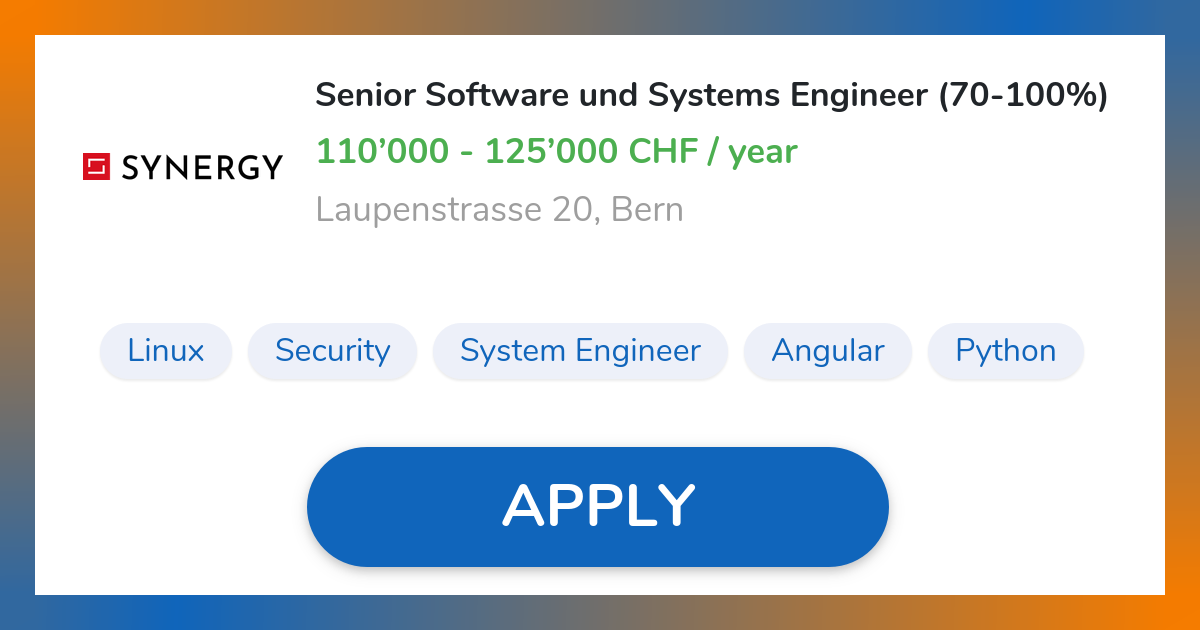 Senior Software und Systems Engineer (70-100%) Job in Berne | Synergy BTC AG