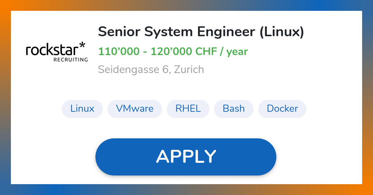 Senior System Engineer (Linux) Job in Zurich | Rockstar Recruiting AG