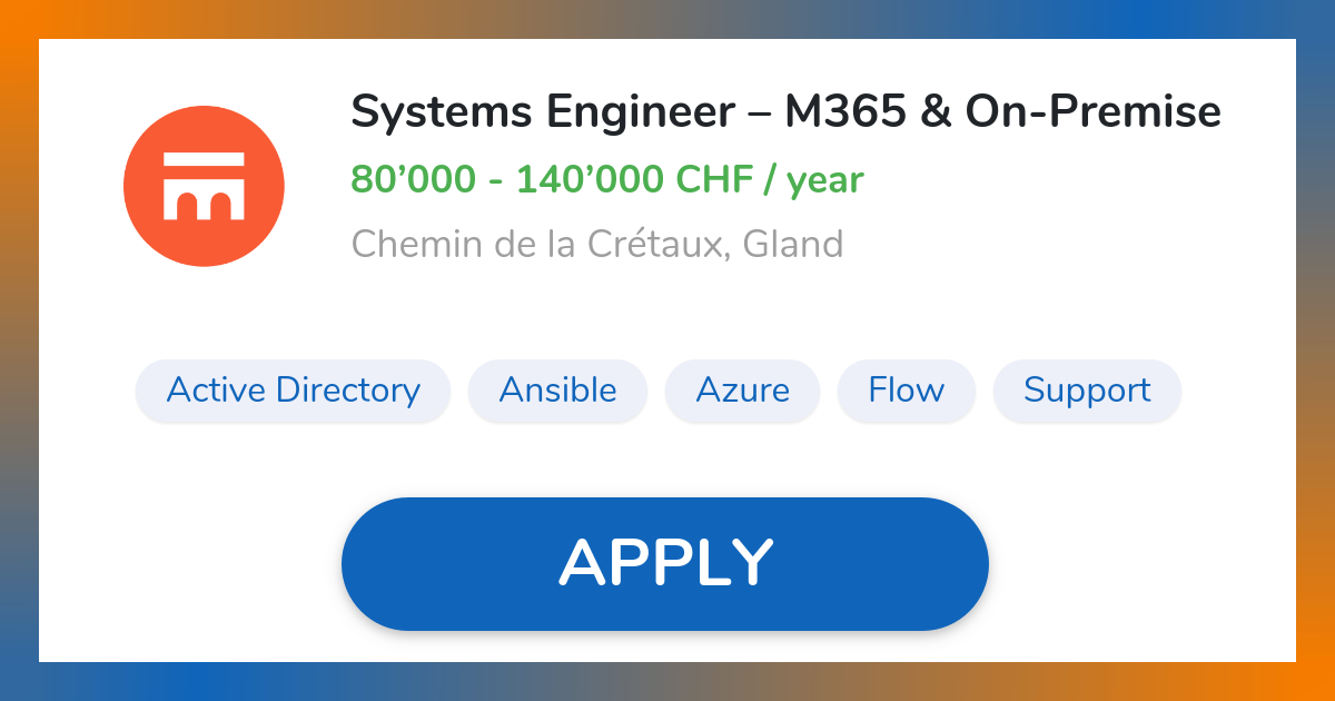 Systems Engineer – M365 & On-Premise Job in Gland | Swissquote