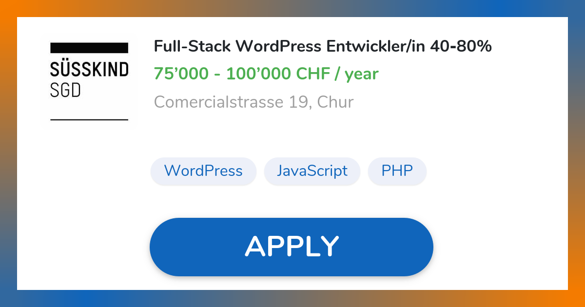 Full-Stack WordPress Entwickler/in 40‑80% Job in Chur | Süsskind SGD