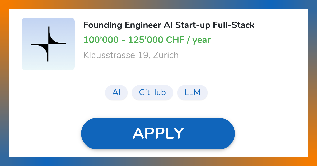 Founding Engineer AI Start-up Full-Stack Job in Zurich | Zenline AI